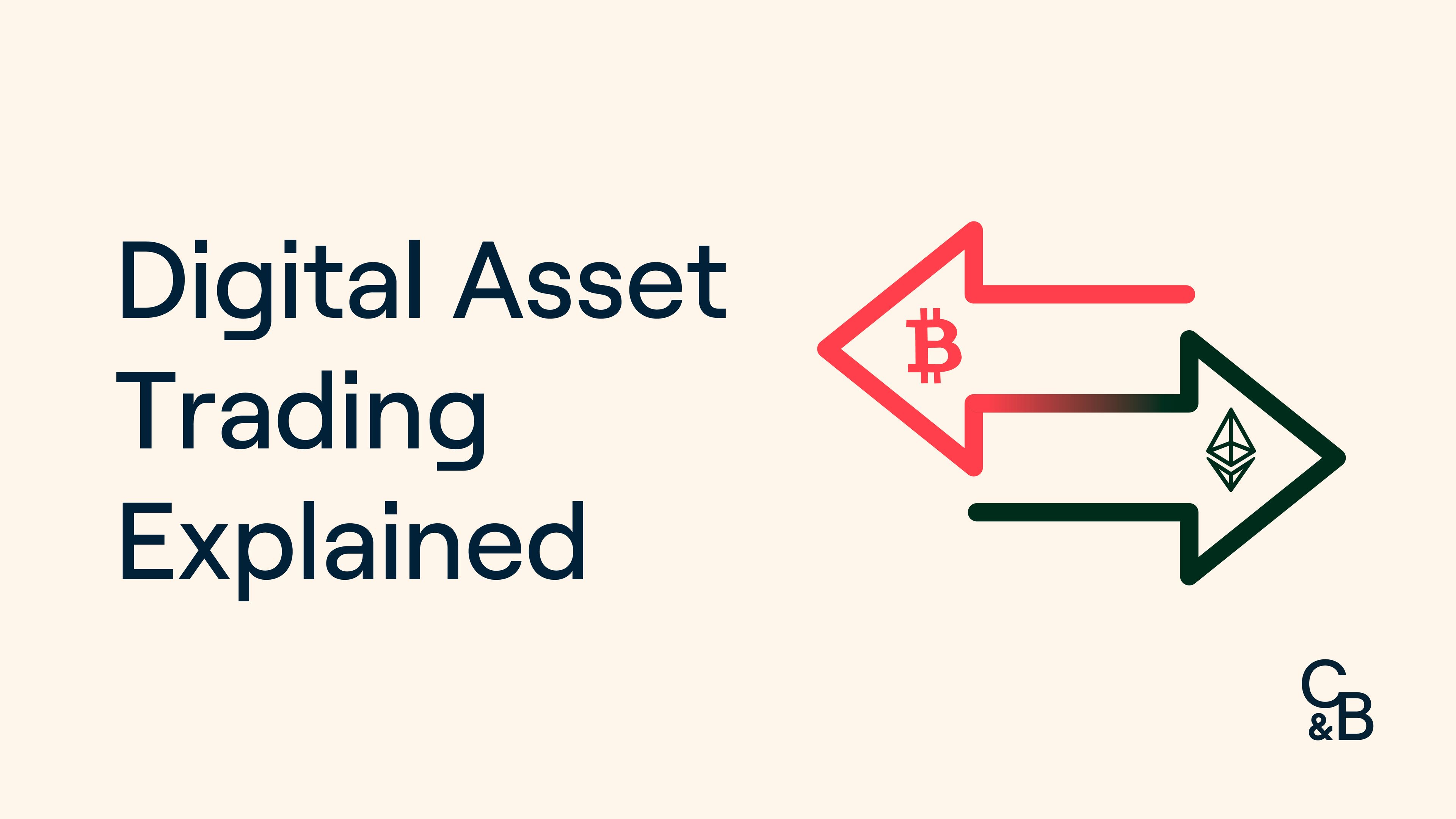 A Guide to Digital Asset Trading